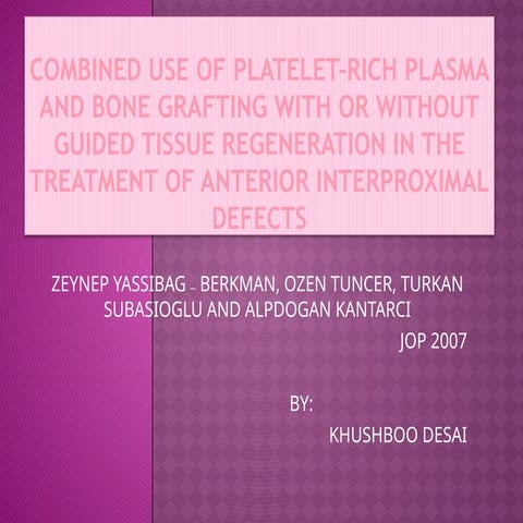 JC 2 COMBINED USE OF PLATELET RICH PLASMA.pptx