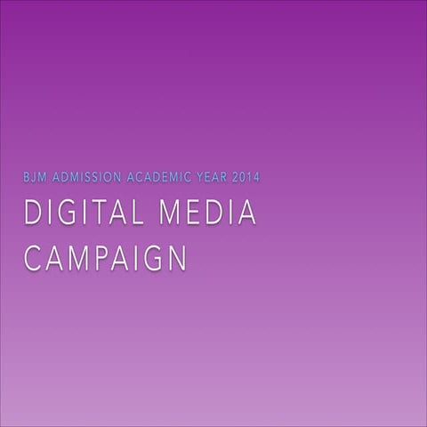 JC468 Digital Media BJM Campaign | PPT