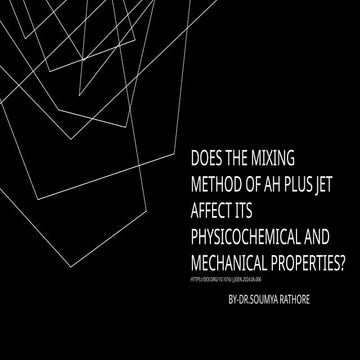 Does the Mixing Method of AH Plus Jet Affect its Physicochemical and ...