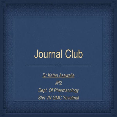 Journal Club Indian Journal Of Pharmacology | PPTX