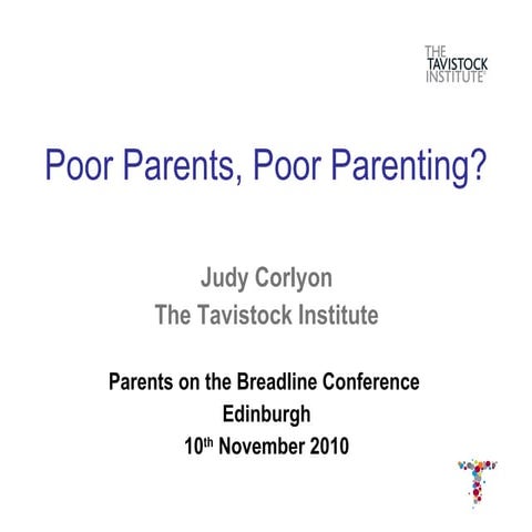 Poor Parents, Poor Parenting? | PPT | Parenting | Family and Relationships