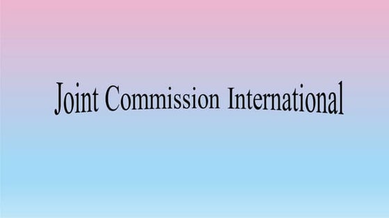 Joint commission international (jci) | PPT