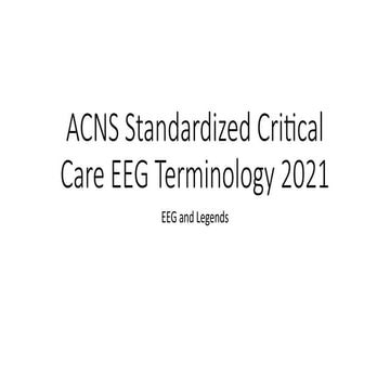 ACNS Standardized Critical Care EEG Terminology 2021 | PDF