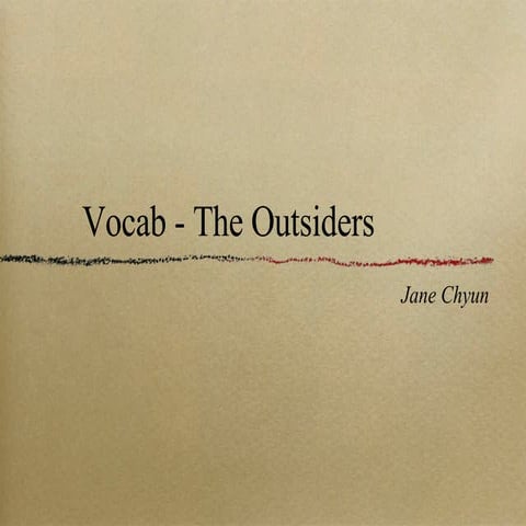 Jc Vocab The Outsiders | PPT