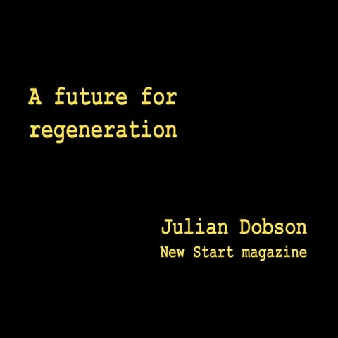 A future for regeneration | PPT