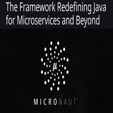 The Framework Redefining Java for Microservices and Beyond | PPTX