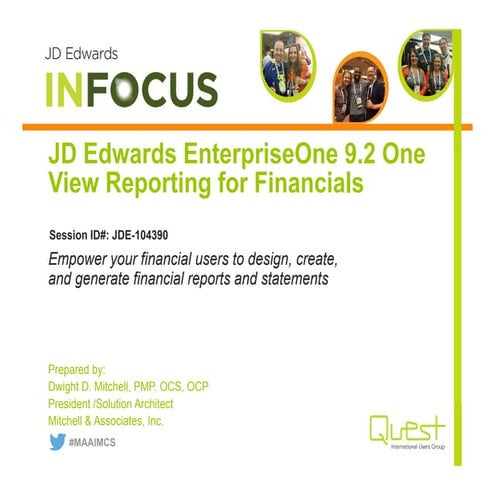 JD Edwards EnterpriseOne 9.2 One Presentation Quest INFOCUS 2016 | PDF