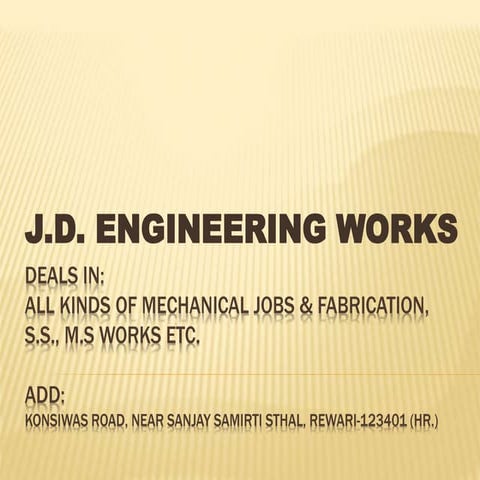 Jd engg works | PPT