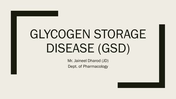 Glycogen storage disease | PPT