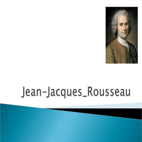Jean Jacques Rousseau- Aarón | PPT