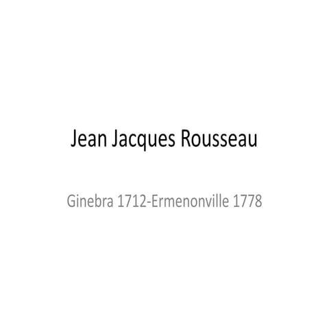 Jean jacques rousseau | PPTX