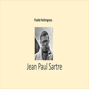 Presentasi Jean Paul Sartre Filsafat Nothingness | PDF