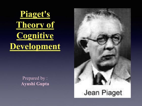 Cognitive Development Theory - Piaget | PPT