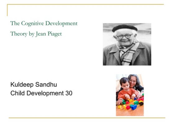 Cognitive Developmental theory ( Jean Piaget) | PPT
