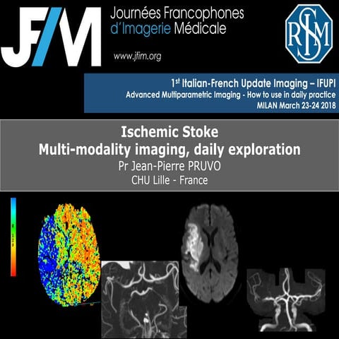 Jean Pierre Pruvo ischemic stoke multi modality imaging daily ...