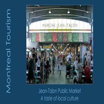 Montreal Public Markets - Jean Talon Market | PPTX