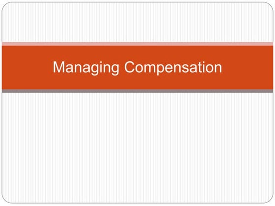 Compensation Management | PPTX