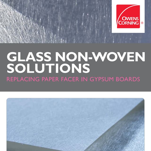 Owens Corning product panel_Glass non-woven solutions for gypsum board ...