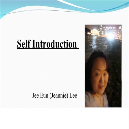 Jee Eun Lee Self Introduction[1] | PPT