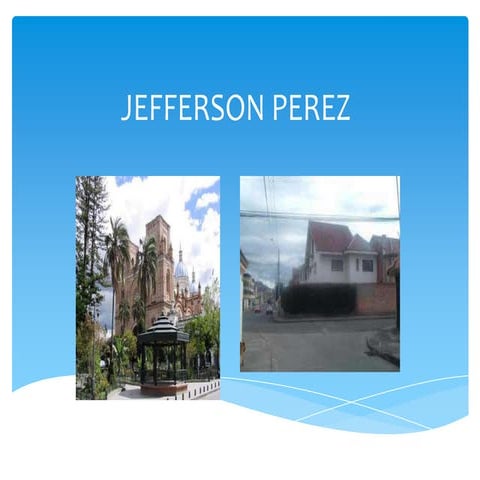 Jefferson perez | PPT