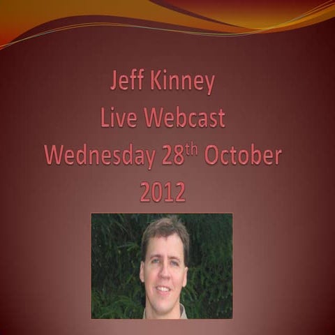 Jeff Kinney Webcast November 2012 | PPTX