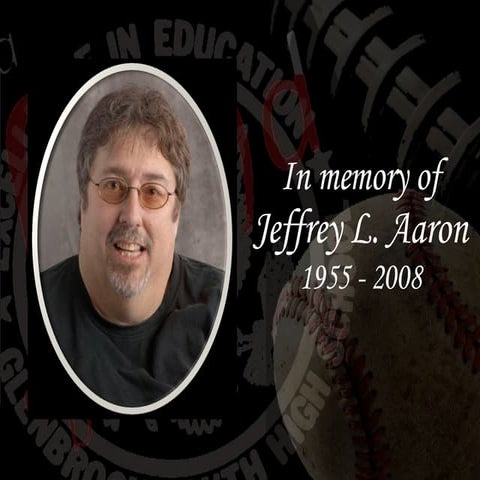Jeffrey Aaron Memorial | PPT