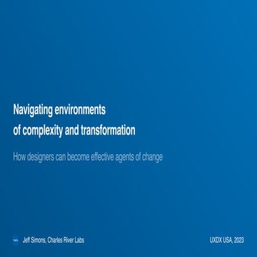 Navigating Environments of Complexity and Transformation: How Designers ...