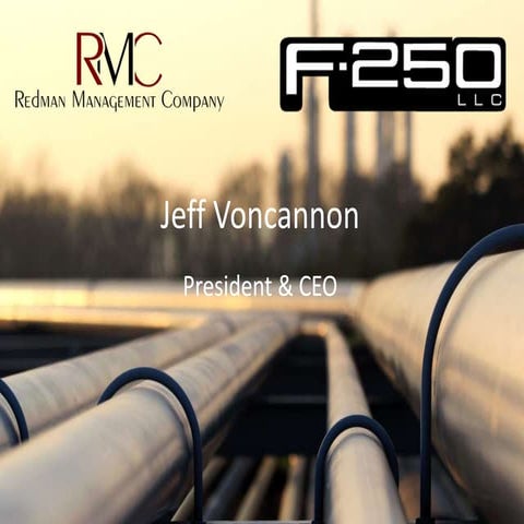 Jeff Voncannon, Redman Management Company - Adams Energy Forum ...
