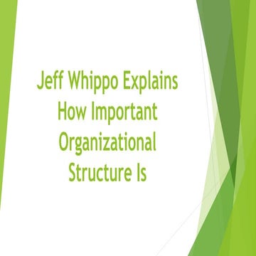 Jeffery David Whippo Explains Why an Organization's Proper Structure is ...