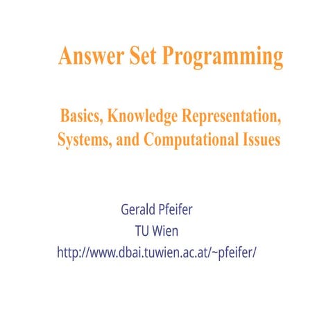 Jelia2002 Tutorialppt Answer Set Programming Ppt