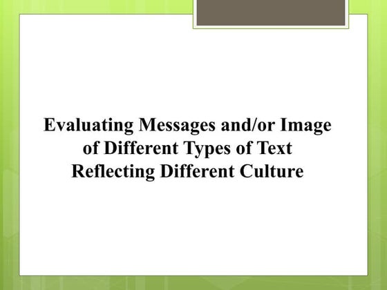 Lesson 5 Evaluating Messages and/or Images of different types of texts reflecting different ...