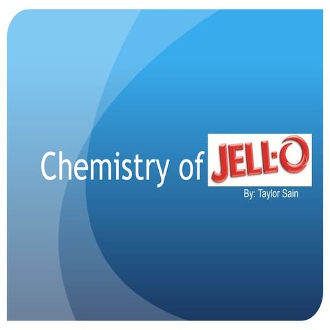 The science of jelly | PPTX