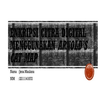 image processing encryption menggunakan arnold cat map | PPTX