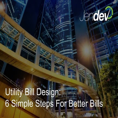 Utility Bill Design: 6 Simple Steps for Better Bills | PPTX