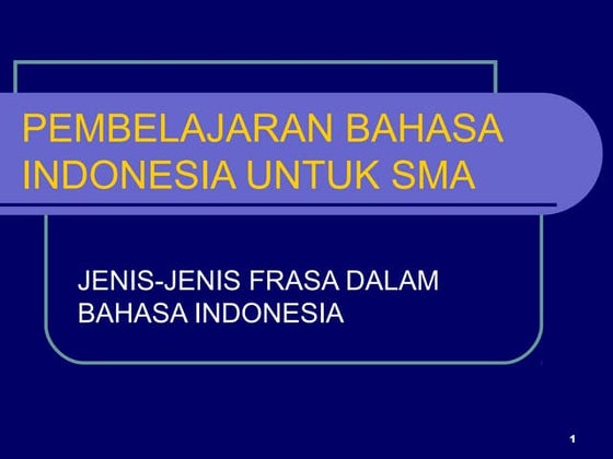 Jenis jenis-frasa-dlm-bhs-indonesia | PPT
