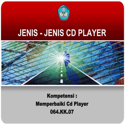 Jenis jenis cd player | PPTX