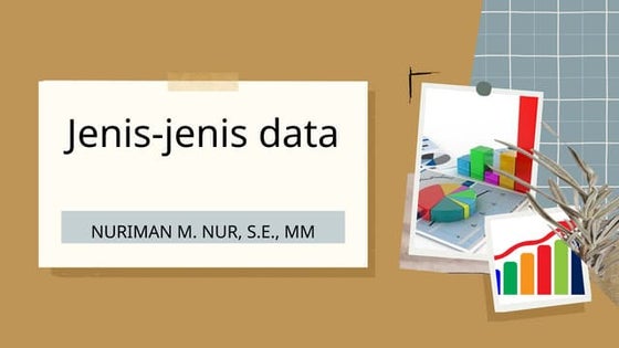 Pertemuan 3, Pngs; Jenis data, Penyajian data, Distribusi data.pptx