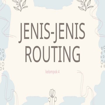 Makalah komputer JENIS-JENIS ROUTING .pptx