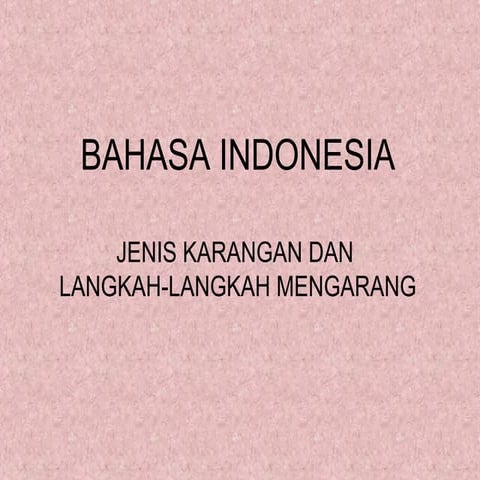 Jenis karangan-dan-langkah-langkah-mengarang | PPT
