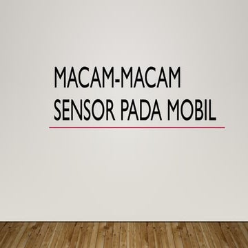 jenis jenis sensor pada kendaraan mobill | PPTX