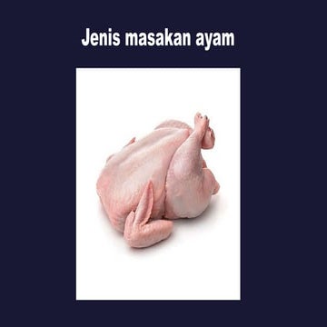Jenis masakan ayam daging ayam daging ayam | PPTX