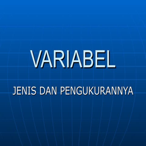 VARIABEL JENIS DAN PENGUKURANNYA DALAM STATISTIKA | PPT