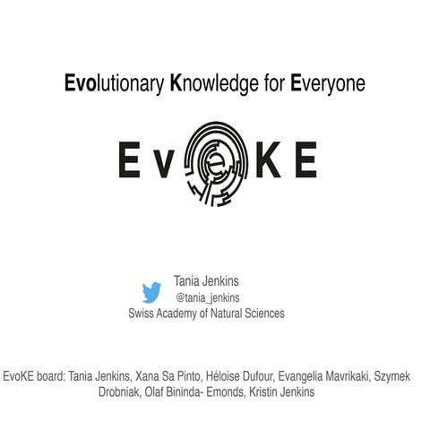 Tania Jenkins: EvoKE: Evolutionary Knowledge for Everyone, Cost Action, Leysin 2018 | PPT