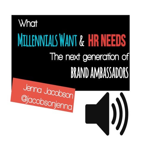 What Millennials Want & HR Needs: The Next Generation of Brand ...