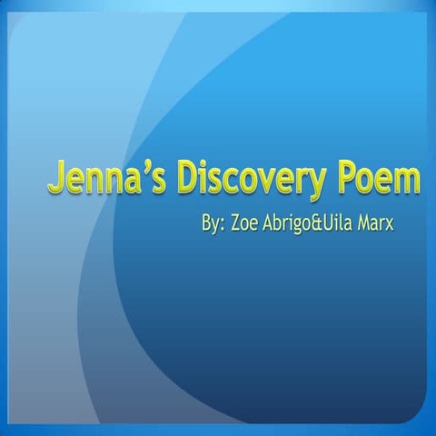 Jenna's discovery poem | PPTX