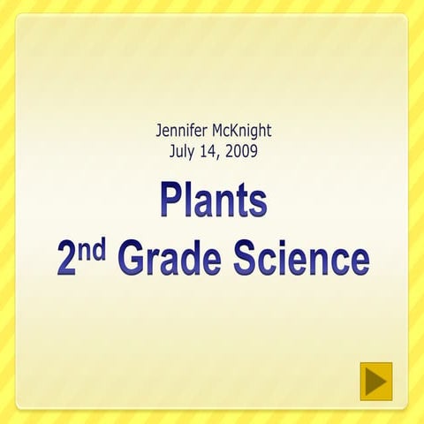 Second Grade Science: Plants | PPT