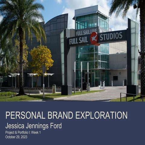 Personal Brand Exploration-Jessica Jennings Ford | PPT