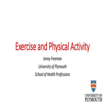 Jenny Freeman - Exercise and Physical Activity | PPTX