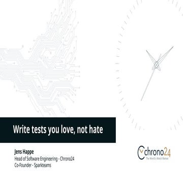 Jens Happe - Write tests you love, not hate.pdf