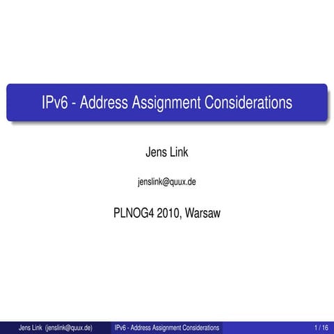 PLNOG 4: Jens Link - IPv6 Address Assignment Considerations | PPT